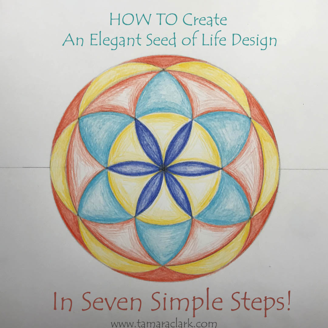 Create A Seed of Life Pattern in 7 Simple Steps! 🌸 – Tamara L Clark